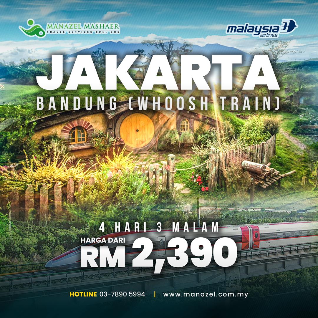 4H3M Pakej Jakarta Bandung - RM 2,390